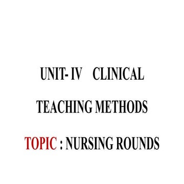 6.Nursing Rounds.pptx nursing education and services | PPTX
