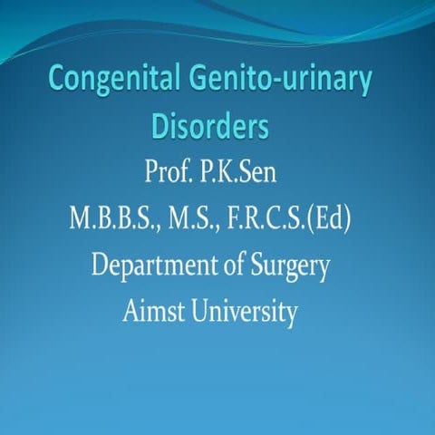6. Congenital genitourinary Disorders 4.pptx