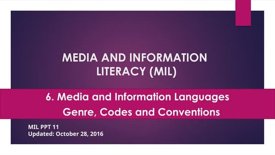 Media and Information Literacy (MIL) - 6. Media and Information ...