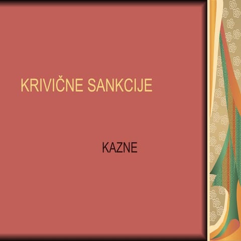 6. KRIVICNE SANKCIJE KAZNE,vezbe.pptasdad | PPT