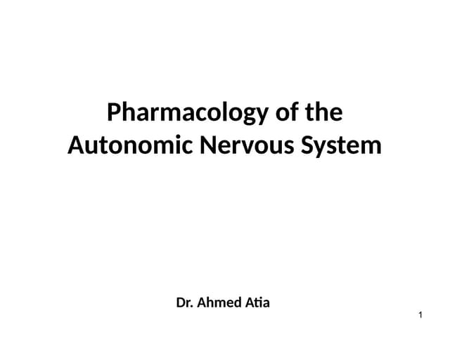 Autonomic nervous system - pharmacology | PPT