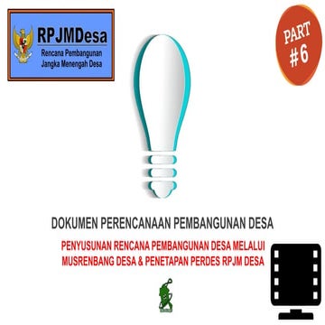 6. RPJM DESA - MUSRENBANG DAN PENETAPAN DOKUMEN RPJM DESA PART 6.pptx