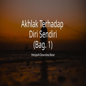 6.-Materi Pendidikan Agama Islam,Menjauhi-Dosa-dosa-Besar-Bag.-1.pptx