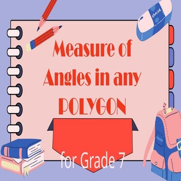 6. MEASURE OF ANGLES IN ANY POLYGON.pptx