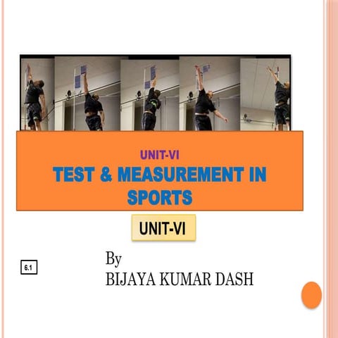 Chapter 6 Test and Measurement in sports | PPTX