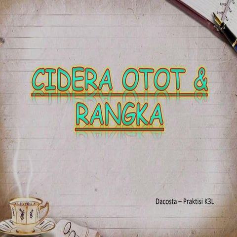 Cidera Sistem Otot Rangka, Cidera Otot & Rangka.pdf