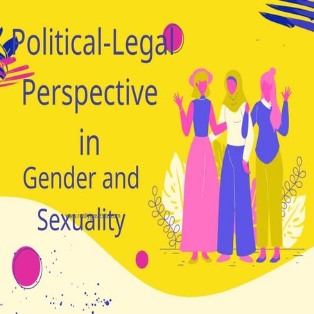 6. Political-Legal Perspective of Gender & Sexuality.pptx