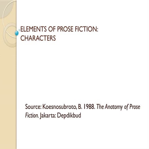 6. Elements of Prose Fiction character 2.pptx