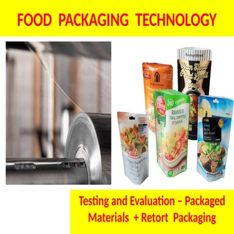 Package testing and Retort pouches.pptx