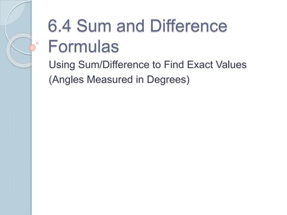 6.4.2 sum and difference formulas | PPT