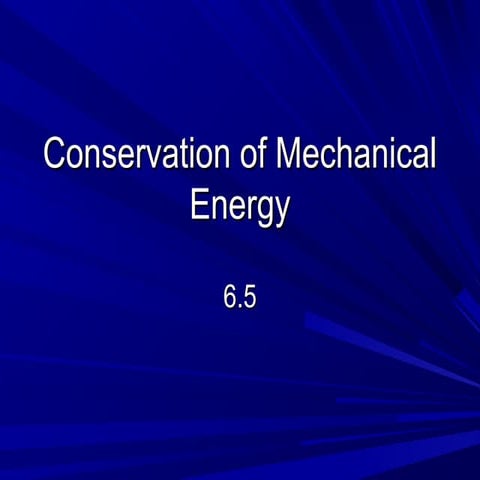 6 5 conservation of mechanical energy | PPT