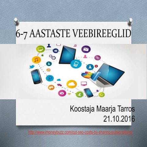 6 7 aastaste veebireeglid | PPTX