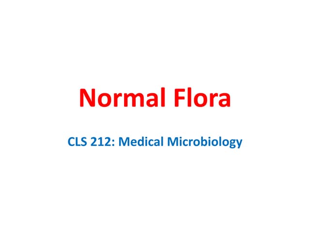 Normal Microflora of Human body | PPTX