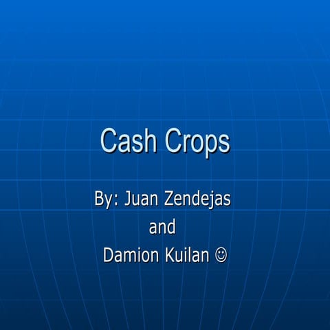 6 Cash Crops | PPT | Agriculture | Industries