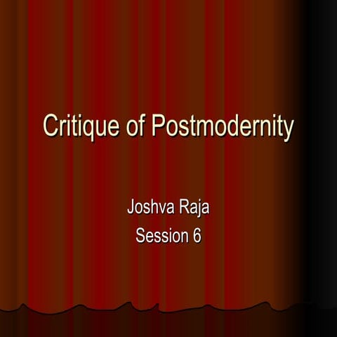 6 critique of postmodernity | PPT