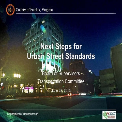 Board of Supervisors Transportation Committee: Next Steps for Urban ...
