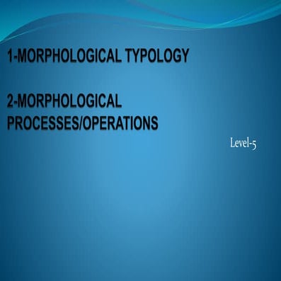 Morphological process | PPT