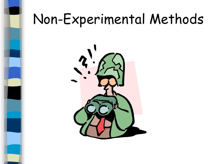 6 Non Experimental Methods 6 Non Experimental Methods