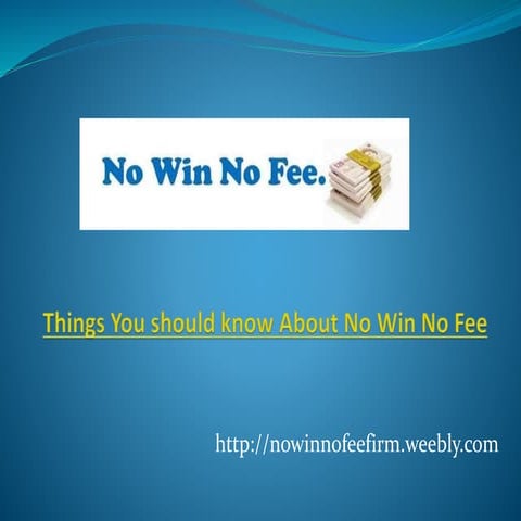no win no fee | PPTX | Law