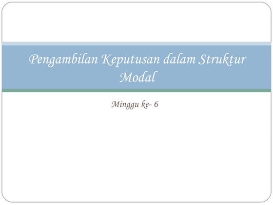 Sesi 11 Kebijakan Struktur Modal - Analisis EBIT-EPS.pptx
