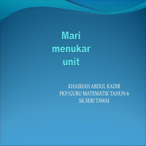 6. pertukaran unit ukuran panjang | PPT