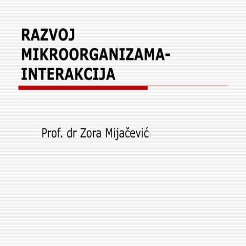 6.predavanje-razvoj mikroorganizama interakcija | PPT