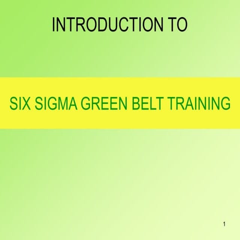 6-sigma green belt introduction | PPT