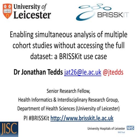 Enabling simultaneous analysis of multiple cohort studies: A BRISSKit ...