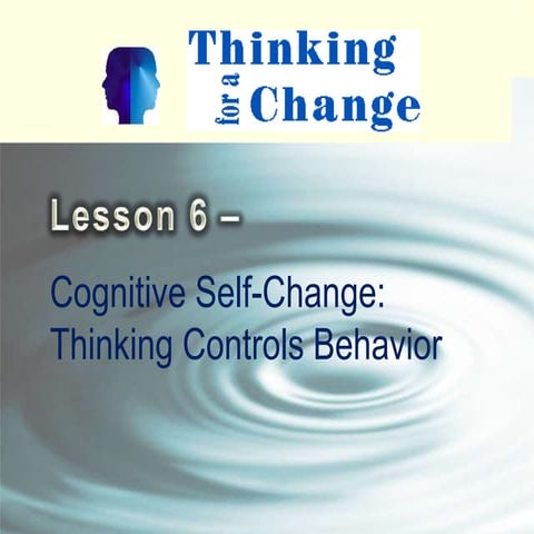 6 - Thinking Controls Our Behavior.ppt