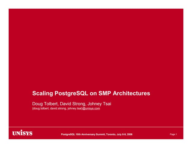 Scaling PostgreSQL on SMP Architectures | PPT Scaling PostgreSQL on SMP Architectures | PPT