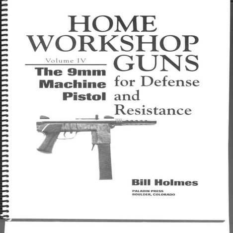 6004246 holmes-bill-home-workshop-guns-for-defense-and-resistance ...