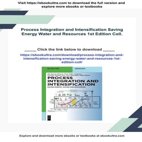 Process Integration and Intensification Saving Energy Water and ...