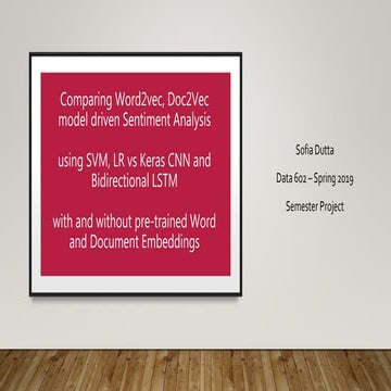 Comparison Of Word2vec And Doc2vec Model Driven Sentiment Analysis Using Svm Lr Keras Cnn
