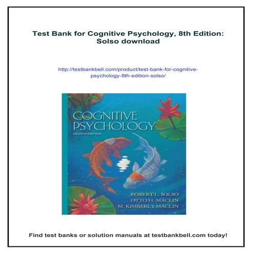 Test Bank for Cognitive Psychology, 8th Edition: Solso | PDF