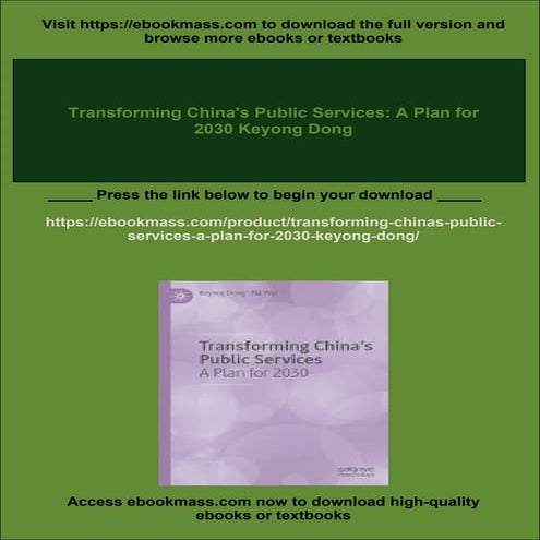 Transforming China's Public Services: A Plan for 2030 Keyong Dong | PDF