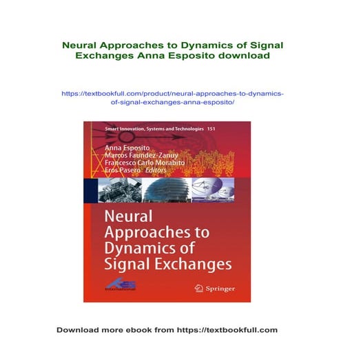 Neural Approaches to Dynamics of Signal Exchanges Anna Esposito | PDF