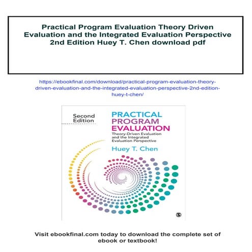 Practical Program Evaluation Theory Driven Evaluation and the Integrated Evaluation Perspective ...