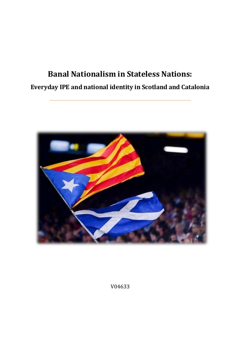 Banal Nationalism in Stateless Nations_Everyday IPE and national iden…