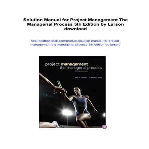 Solution Manual for Project Management The Managerial Process 5th ...
