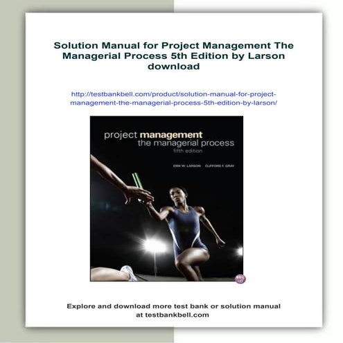 Solution Manual for Project Management The Managerial Process 5th ...
