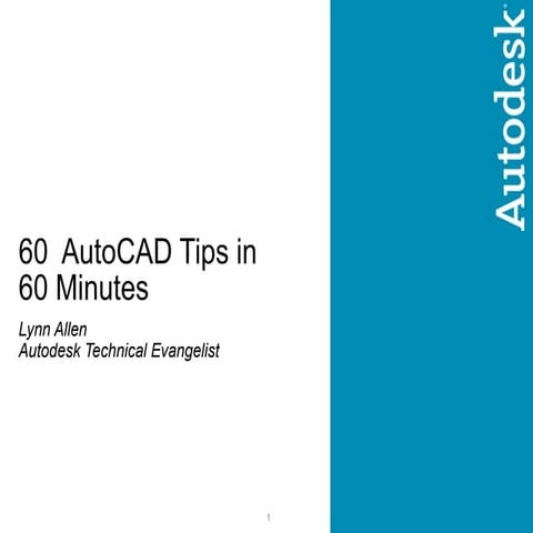 60 auto cad_tips_in_60_minutes_final | PPT
