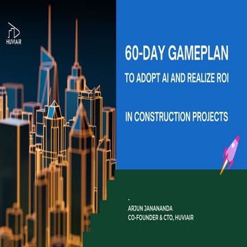 60 day gameplan to adopt AI & realize RoI in construction projects | PDF