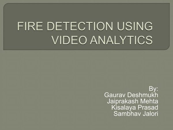 Smart Fire Detection System Using Image Processing