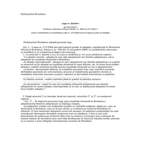 Lege nr. 233/2011 din 05/12/2011 Publicat in Monitorul Oficial, Partea I nr. 860 din 07/12/2011 ...