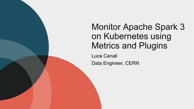 Monitor Apache Spark 3 On Kubernetes Using Metrics And Plugins Ppt 4971