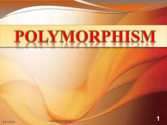 Polymorphism | PPTX | Chemistry | Science