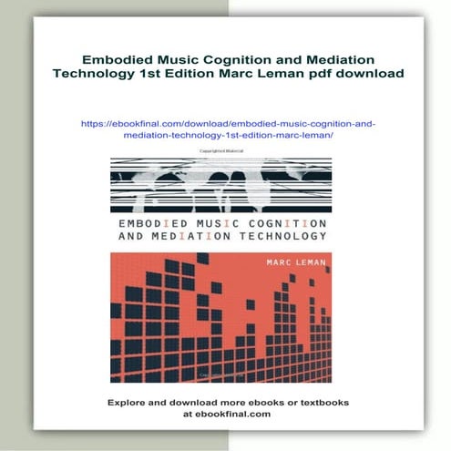 Embodied Music Cognition and Mediation Technology 1st Edition Marc Leman | PDF