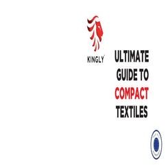 KINGLY 2016 ULTIMATE GUIDE TO COMPACT TEXTILES | PPT
