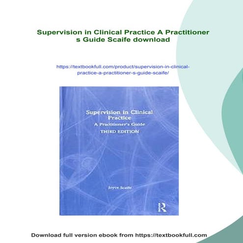 Supervision in Clinical Practice A Practitioner s Guide Scaife | PDF