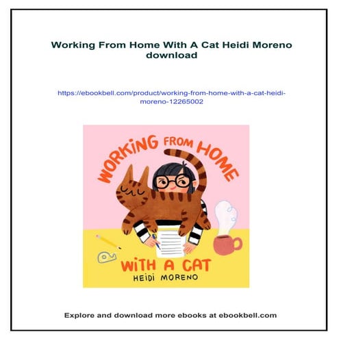 Working From Home With A Cat Heidi Moreno | PDF